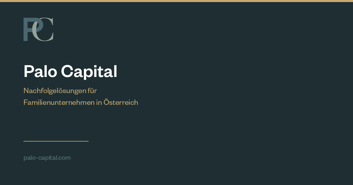 Palo Capital | Nachfolgelösungen für Familienunternehmen in Österreich
